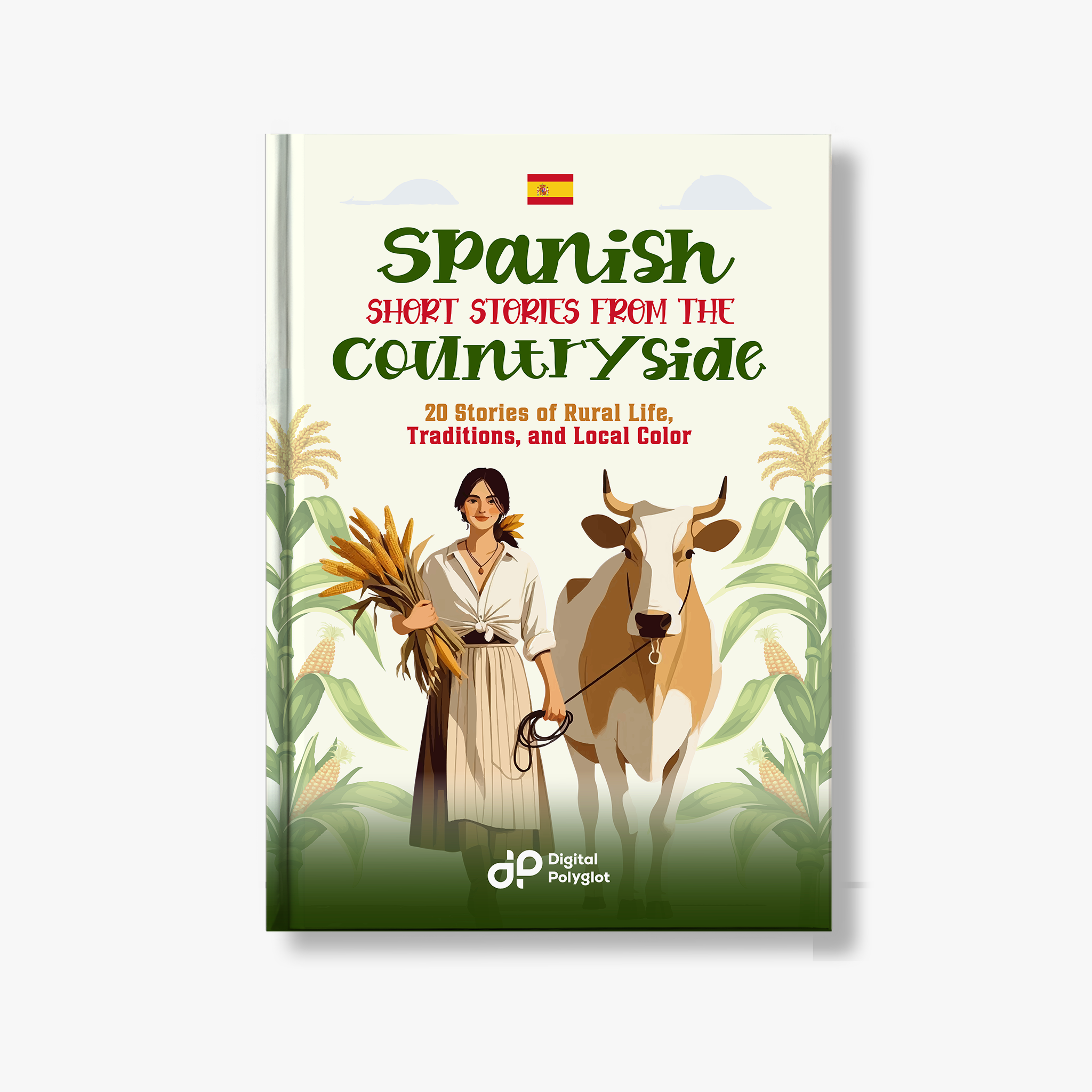 Spanish Short Stories from the Countryside – Learn Language & Culture