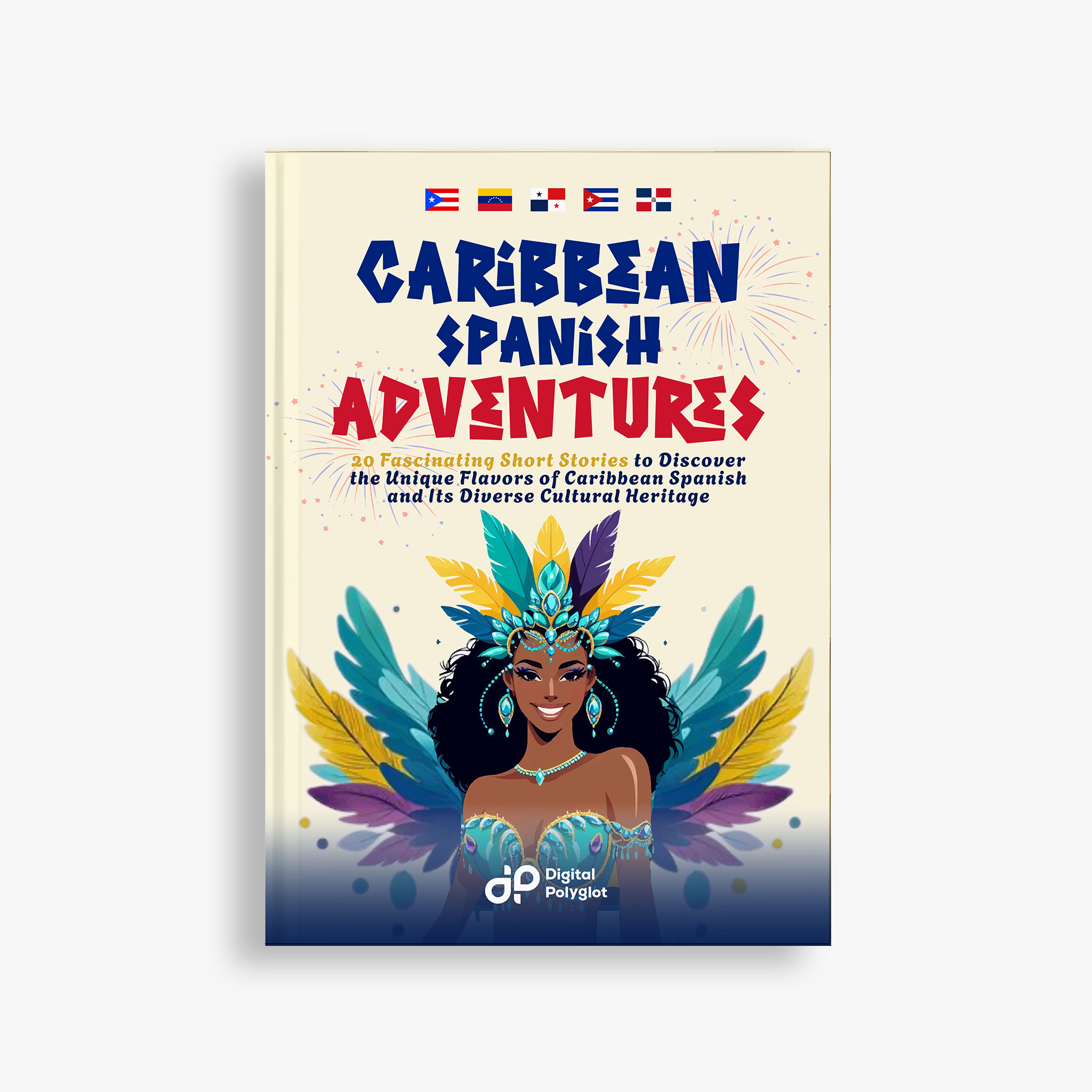 Learn Caribbean Spanish Through 20 Fun & Cultural Short Stories