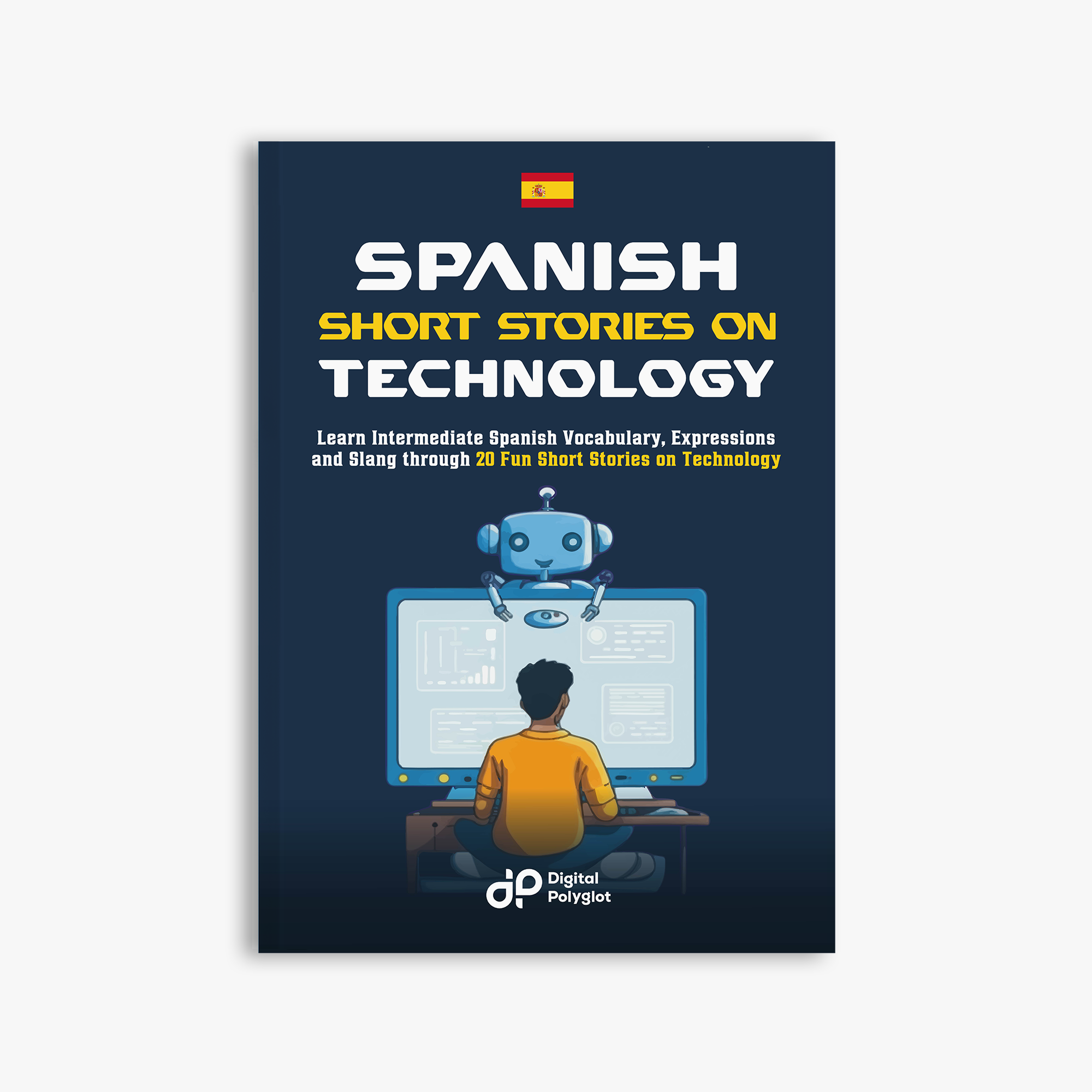 Spanish Short Stories on Technology | Digital Polyglot