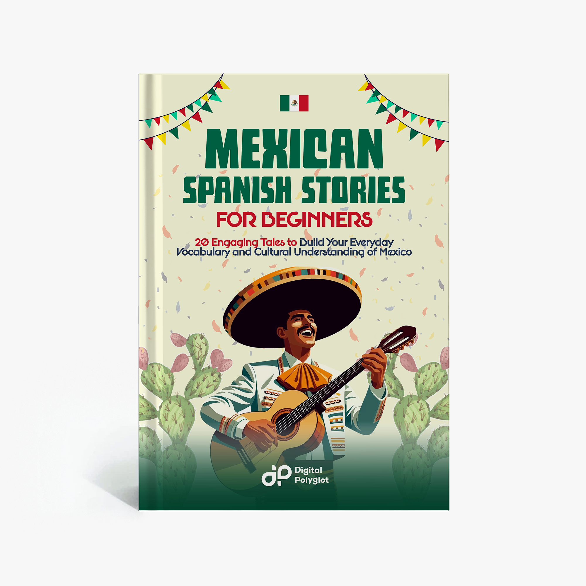 Mexican Spanish Stories for Beginners | Digital Polyglot